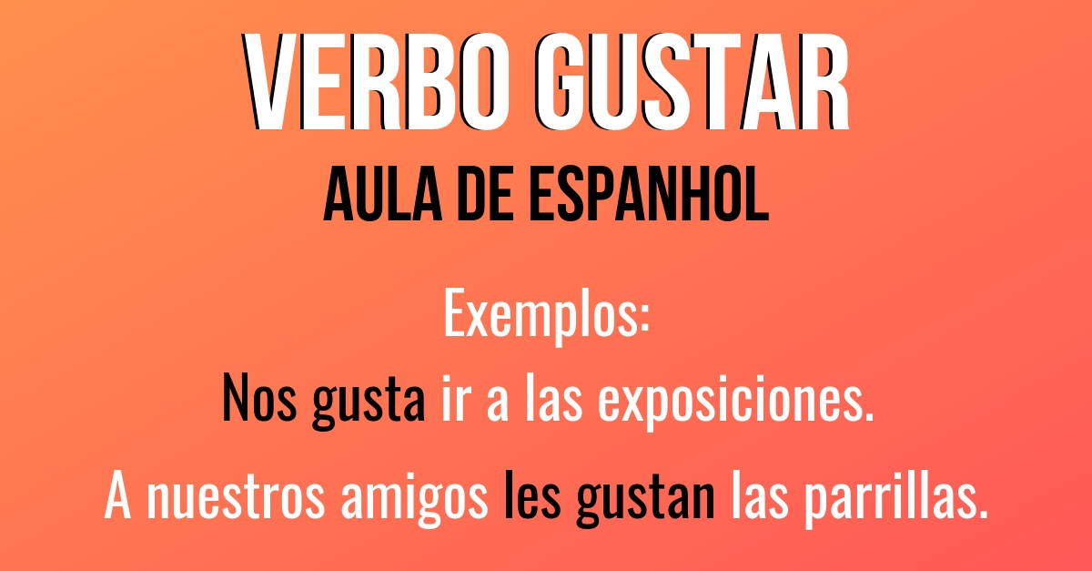 Verbo gustar: conjugação e diferenças - Revisão de Espanhol Enem
