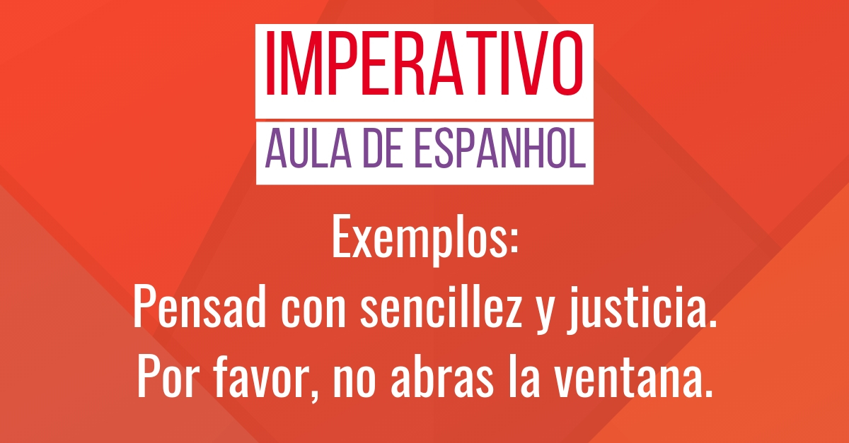 Imperativo - Resumo de Espanhol para o Enem e vestibulares