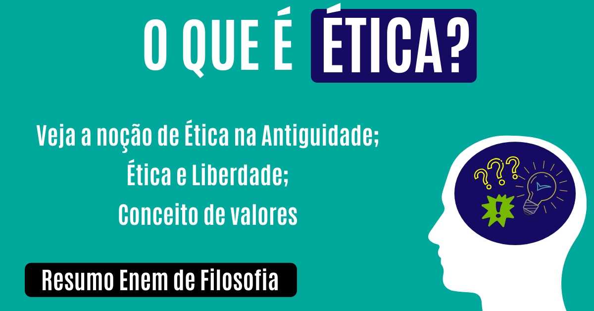 O que é ética? - Resumo de Filosofia para o Enem